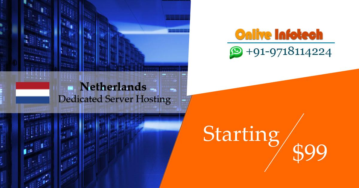 Netherlands Dedicated Server Hosting | Offers Cheap Plans